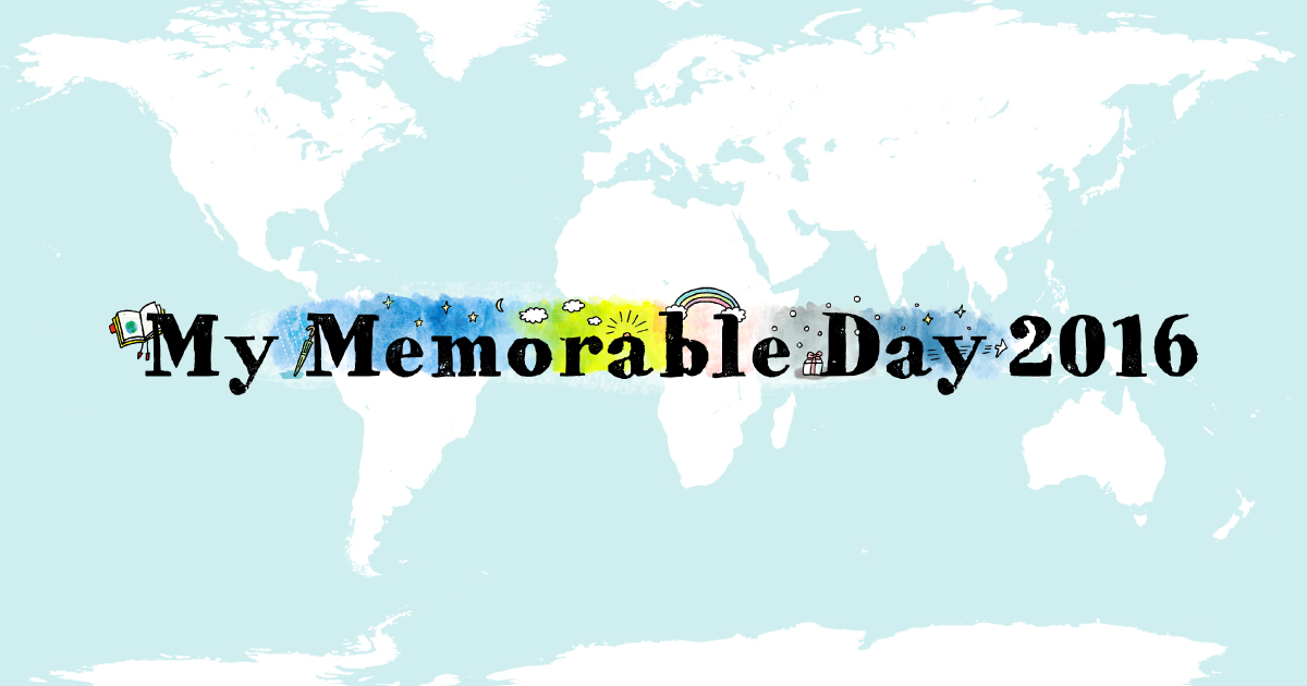 My Memorable Day 2016
